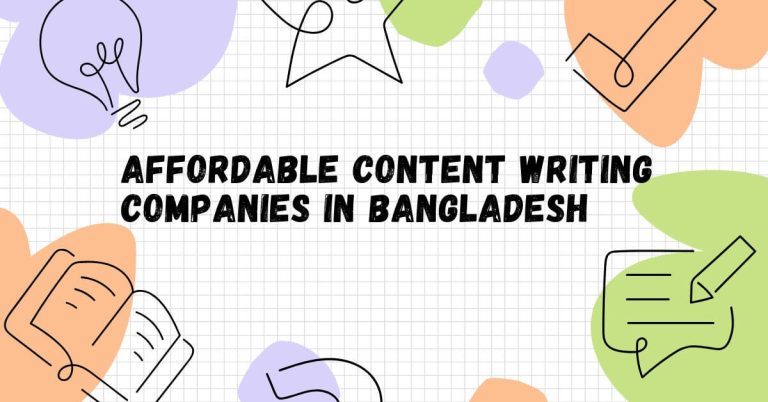 Affordable Content Writing Companies in Bangladesh